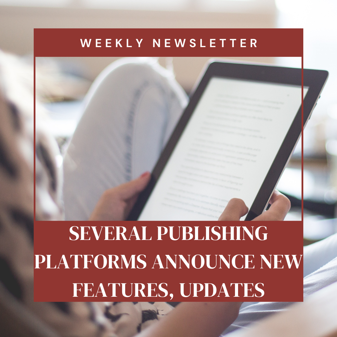 Indie Author Platforms Announce New Features, Updates: What You Should ...